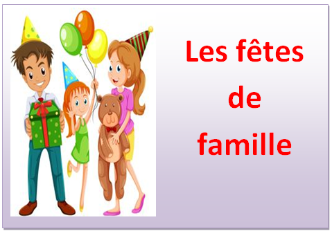 Les fêtes de famille 4ème année - مكتبتي المنصة التعليمية