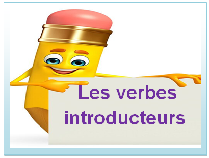 Les verbes introducteurs - مكتبتي المنصة التعليمية