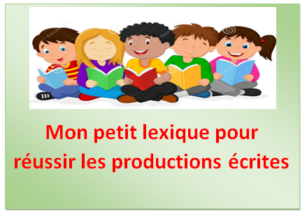 Mon petit lexique pour réussir les productions écrites - مكتبتي المنصة ...