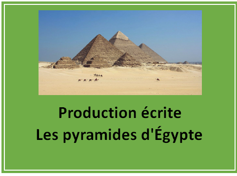 Production écrite Les pyramides d'Egypte - مكتبتي المنصة التعليمية